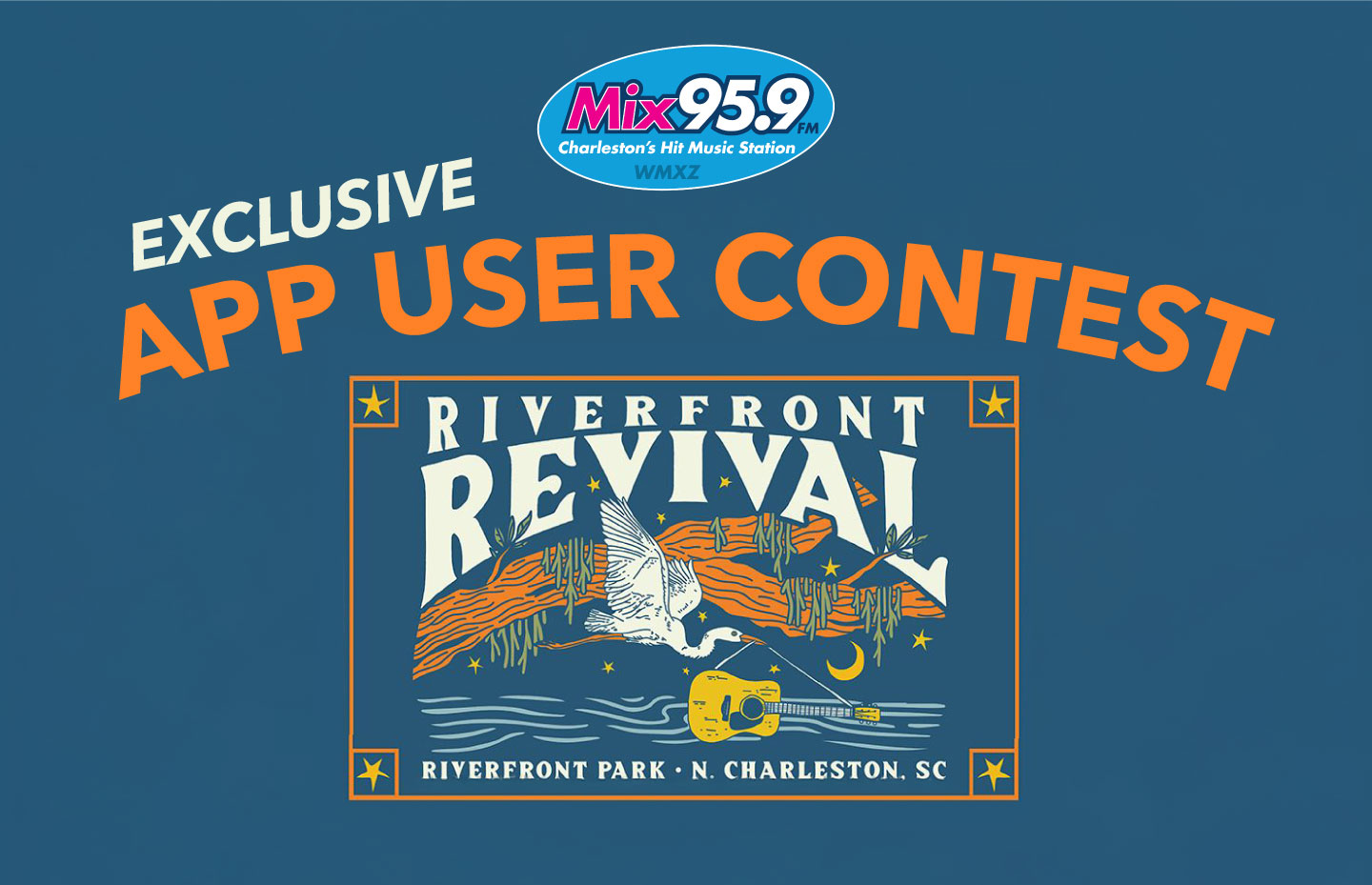 Exclusive for Mix App Users: Win 2-Day Riverfront Revival Passes | Mix 95.9