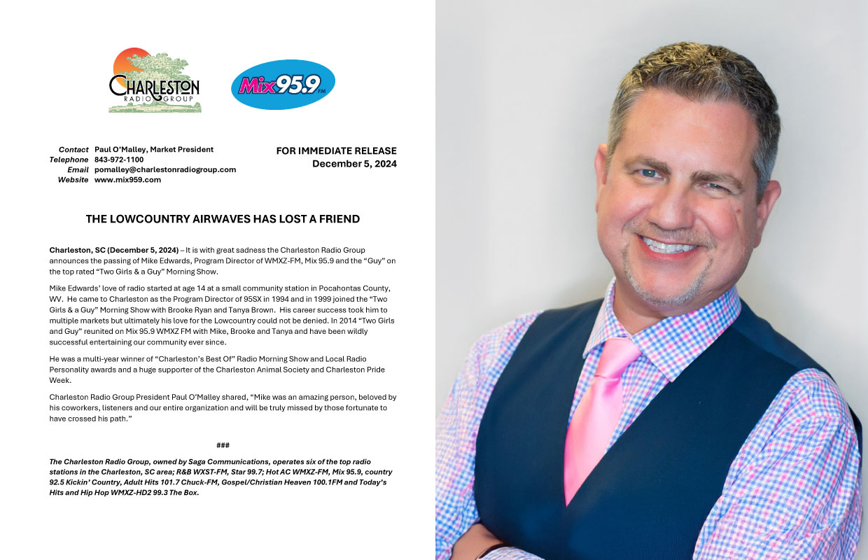 The Lowcountry Has Lost a Friend – Remembering Mike Edwards | Mix 95.9